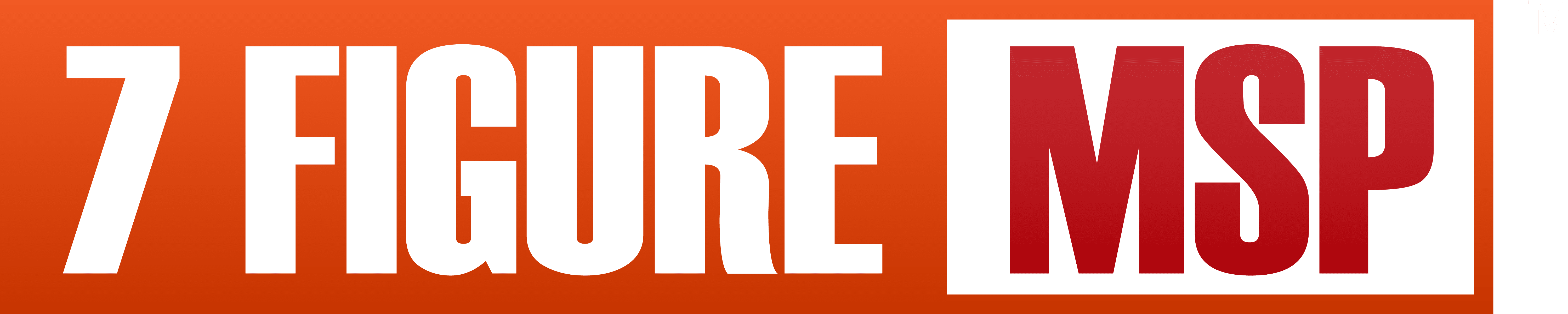 7 Figure MSP™